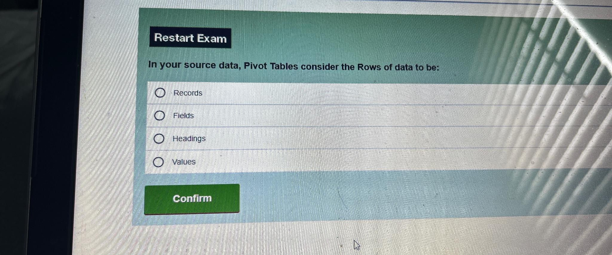 Solved Restart ExamIn your source data, Pivot Tables | Chegg.com