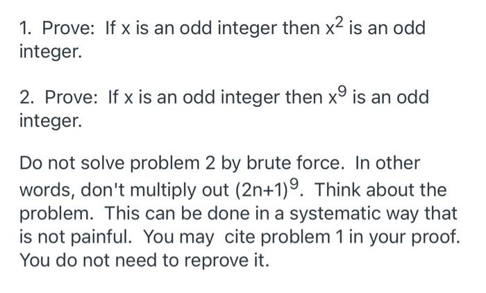 Solved 1. Prove: If x is an odd integer then x2 is an odd | Chegg.com