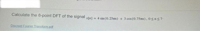 Solved Given the 8-point sequence | Chegg.com