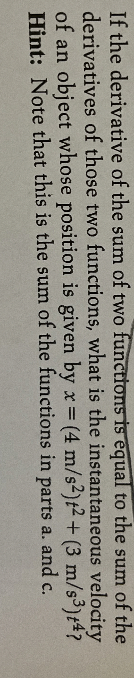 Solved If the derivative of the sum of two functionsis equal | Chegg.com
