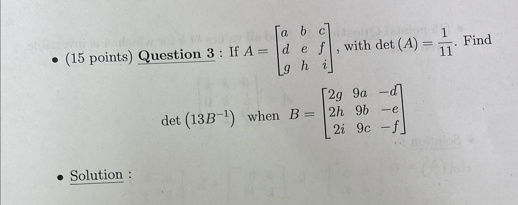 Solved (15 ﻿points) ﻿Question 3 ﻿: If A=[abcdefghi], ﻿with | Chegg.com