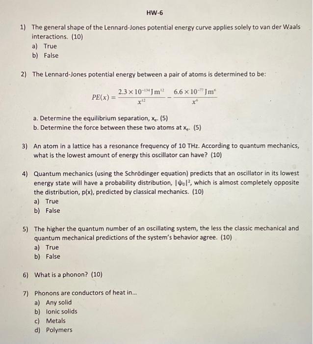 Solved 1) The general shape of the Lennard-Jones potential | Chegg.com
