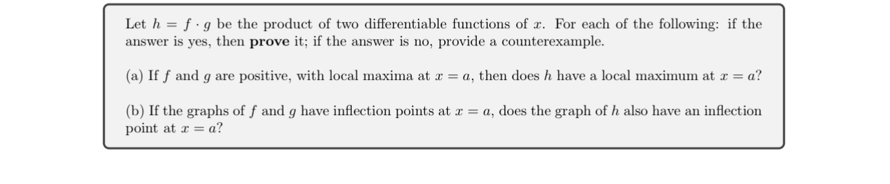 Solved Let h=f*g ﻿be the product of two differentiable | Chegg.com