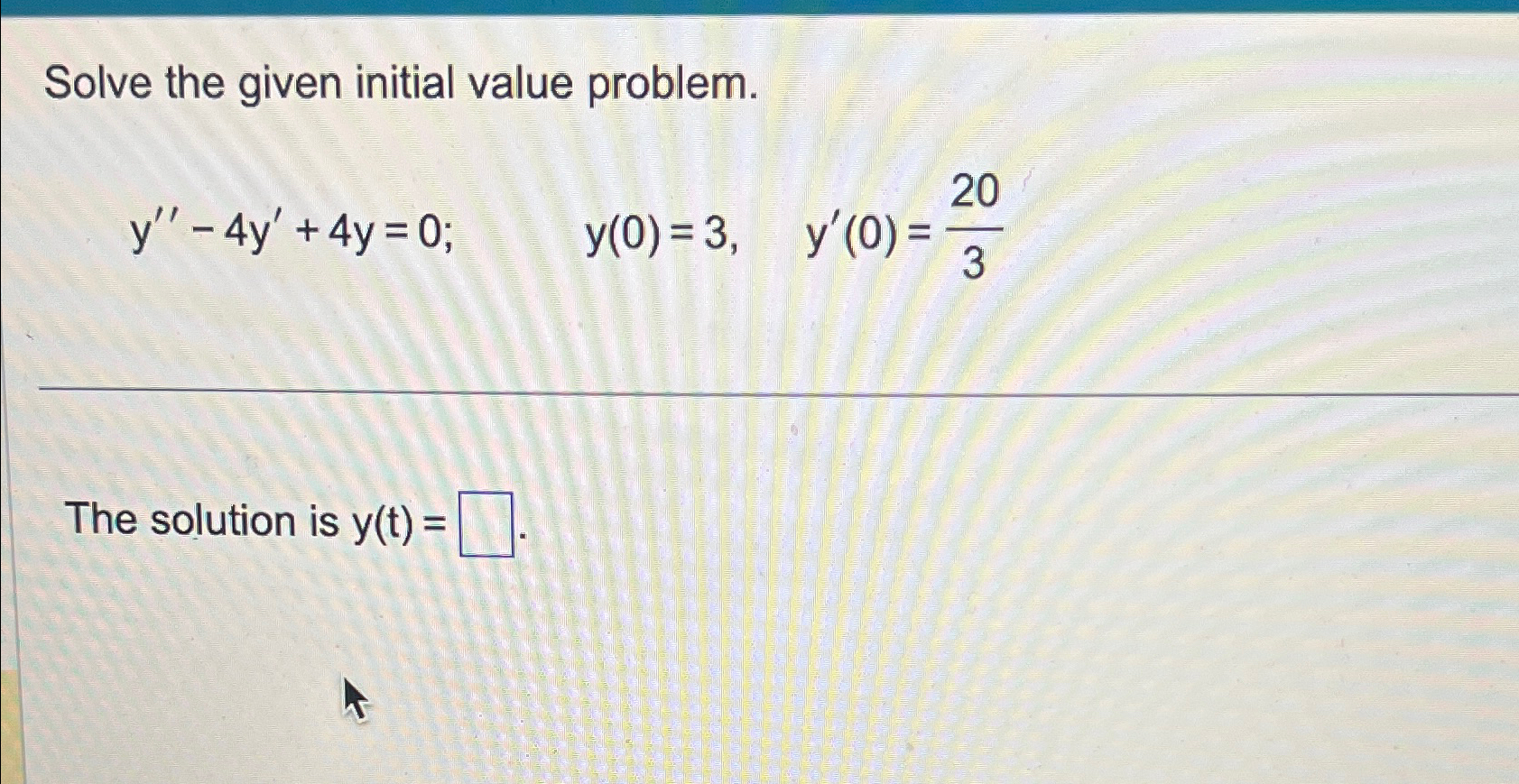 Solved Solve the given initial value | Chegg.com