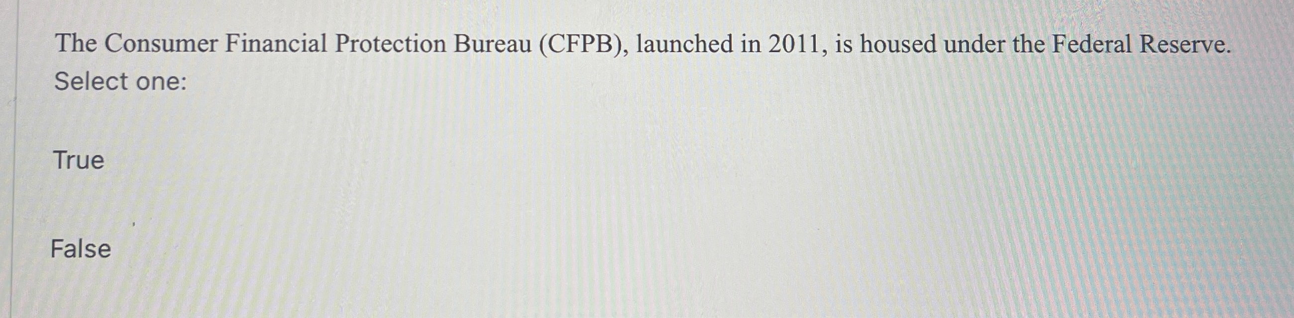 Solved The Consumer Financial Protection Bureau (CFPB), | Chegg.com