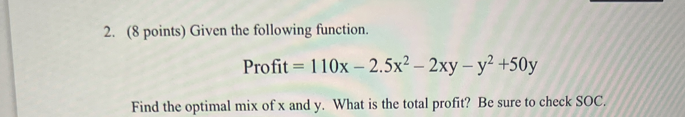 Solved (8 ﻿points) ﻿Given the following function. ﻿Profit | Chegg.com