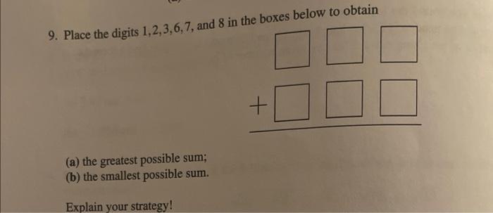 Solved 9. Place the digits 1,2,3,6,7, and 8 in cha hoxes | Chegg.com
