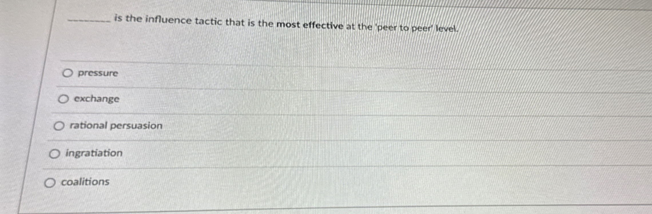 Solved ﻿is the influence tactic that is the most effective | Chegg.com