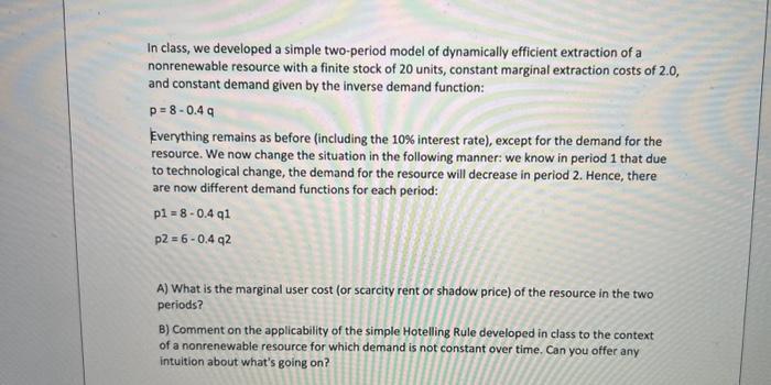 Solved In class, we developed a simple two-period model of | Chegg.com