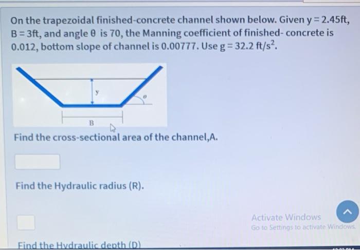 Solved On the trapezoidal finished-concrete channel shown | Chegg.com