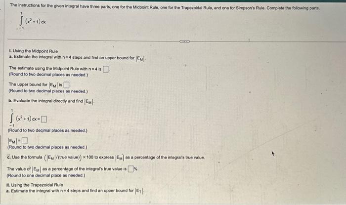Solved The instructions for the given integral have three | Chegg.com