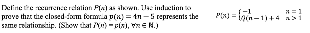Solved Define the recurrence relation P(n) ﻿as shown. Use | Chegg.com