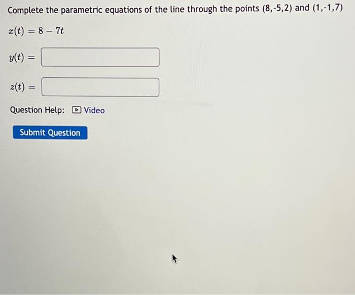 Solved Complete the parametric equations of the line through | Chegg.com