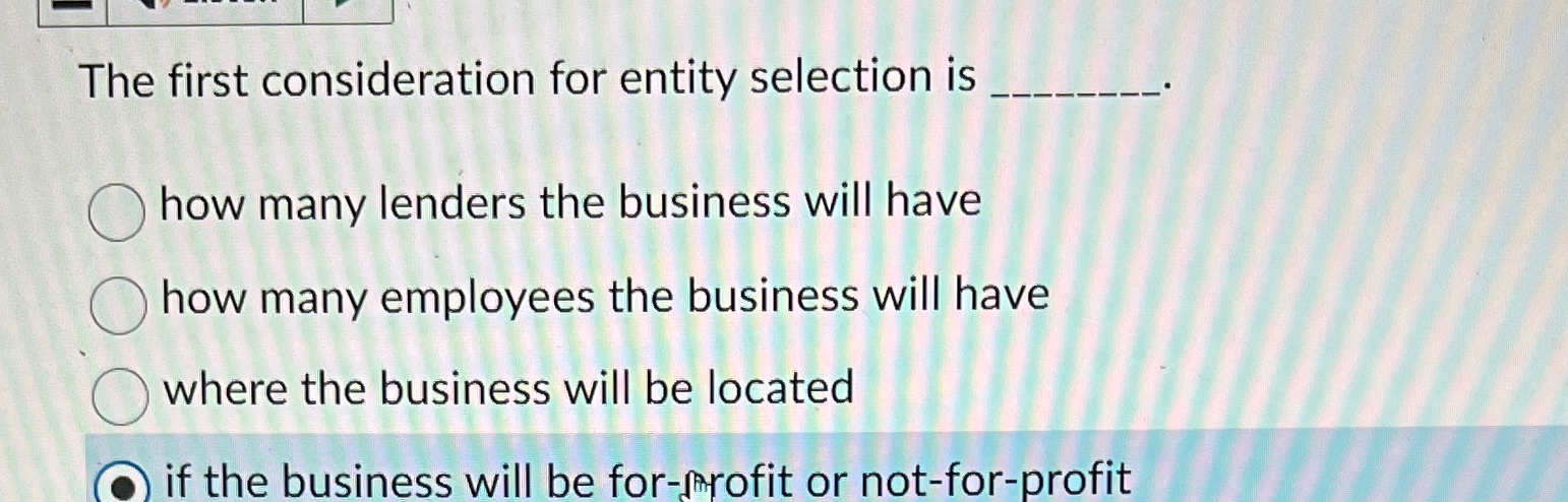 Solved The first consideration for entity selection ishow | Chegg.com