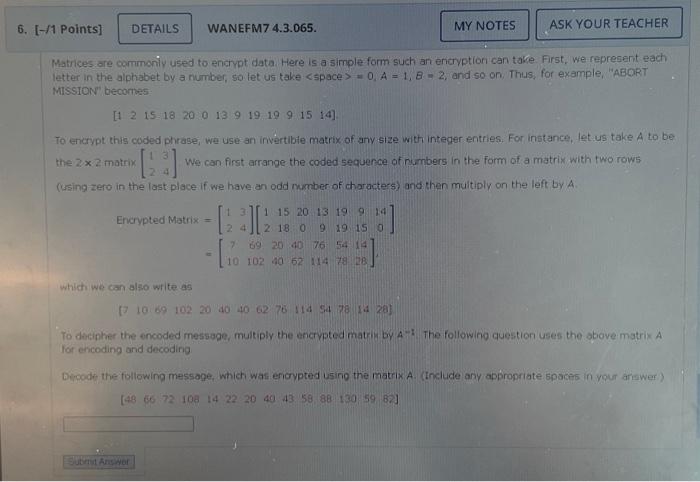 Solved Matrices ore commoniy used to encrypt data. Here is a | Chegg.com