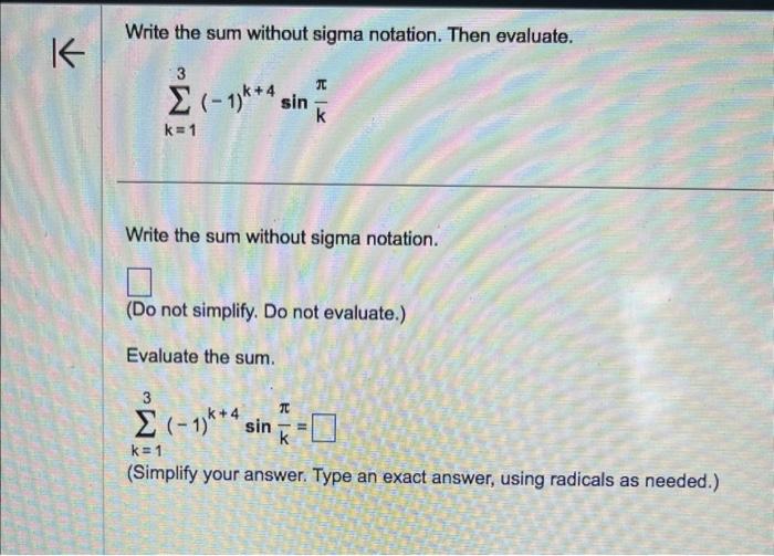 Solved Write the sum without sigma notation. Then evaluate. | Chegg.com