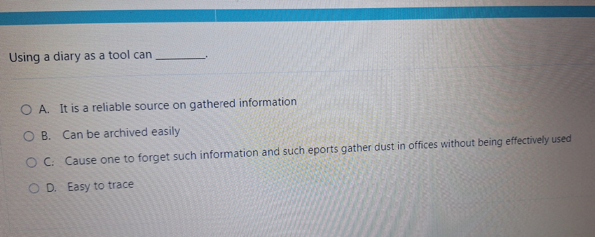 Solved Using a diary as a tool canA. ﻿It is a reliable | Chegg.com