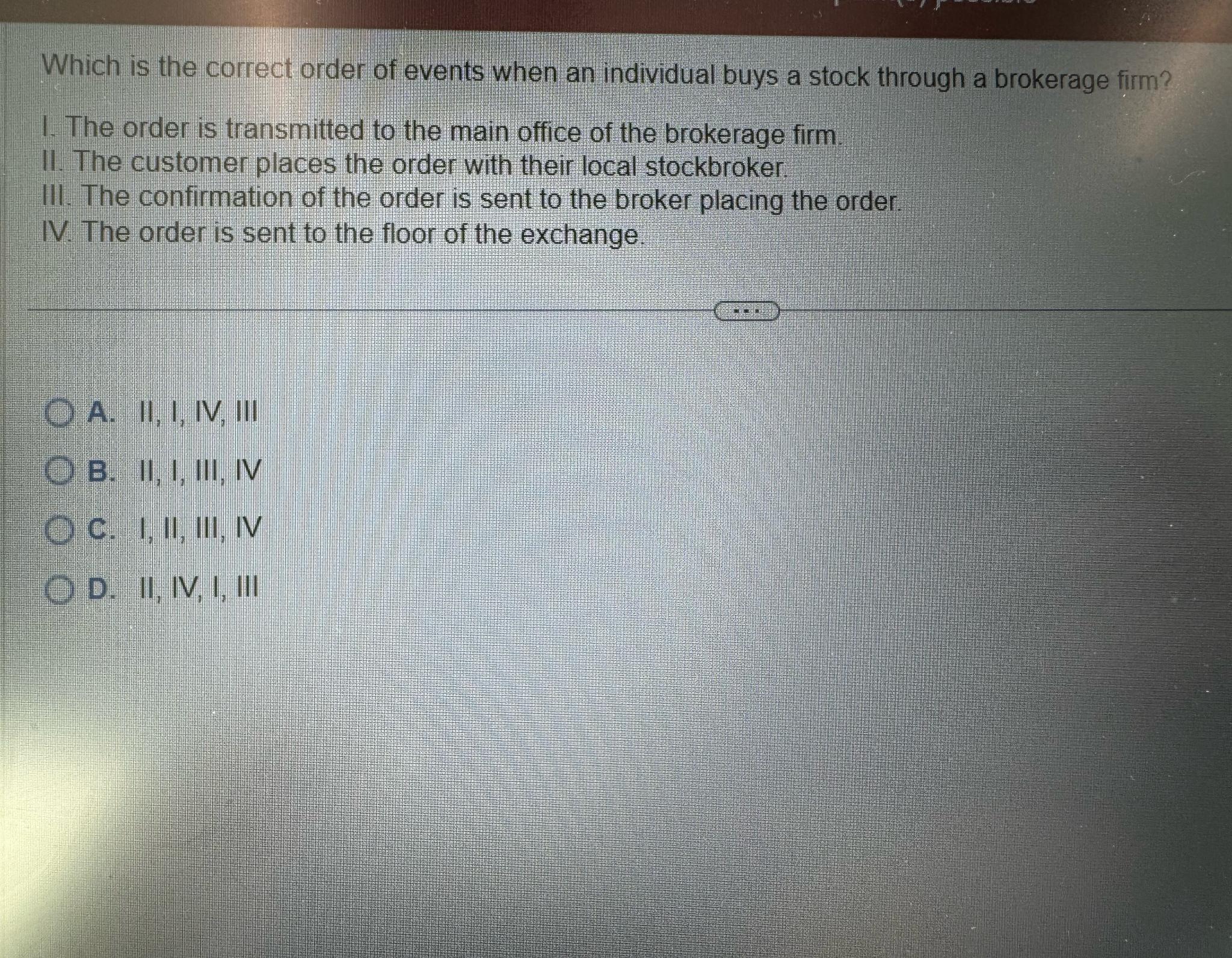 Solved Which is the correct order of events when an | Chegg.com