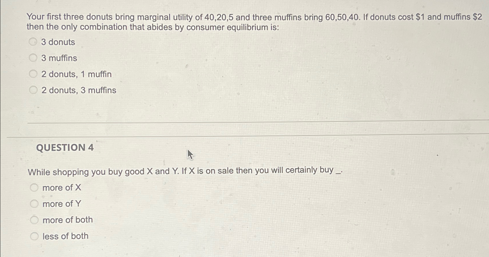 Solved Your first three donuts bring marginal utility of | Chegg.com