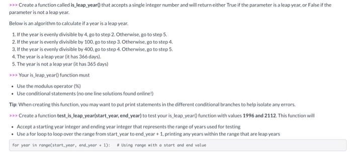 Solved >>> Create a function called is leap year() that | Chegg.com