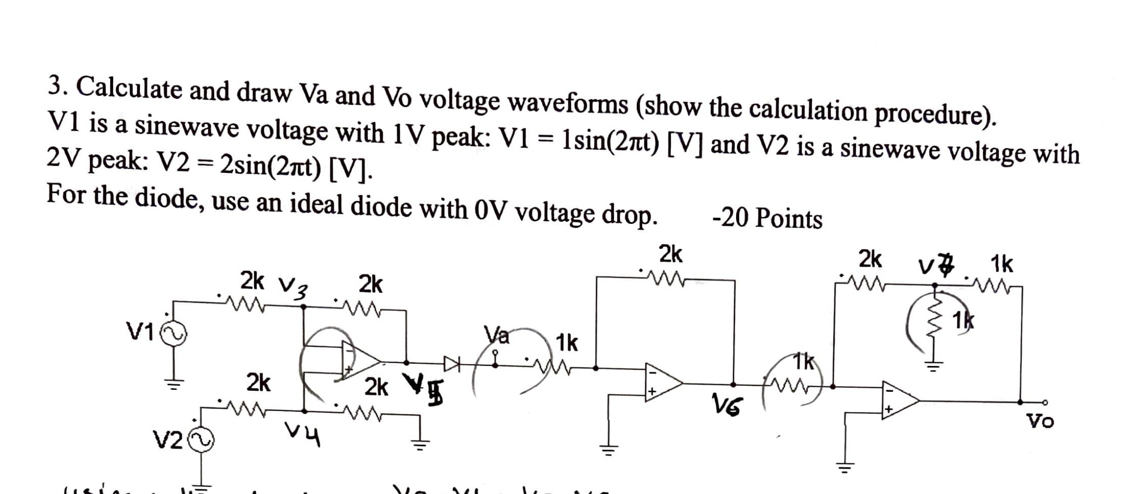 Solved Calculate and draw Va and Vo voltage waveforms (show | Chegg.com