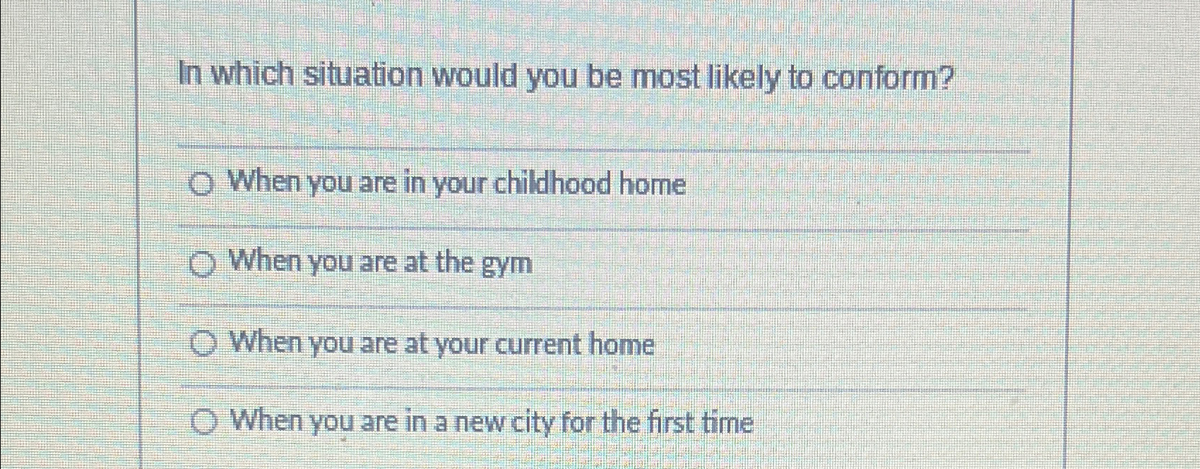 Solved In which situation would you be most likely to | Chegg.com