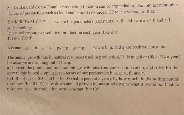 Solved a 8. The standard Cobb-Douglas production function | Chegg.com
