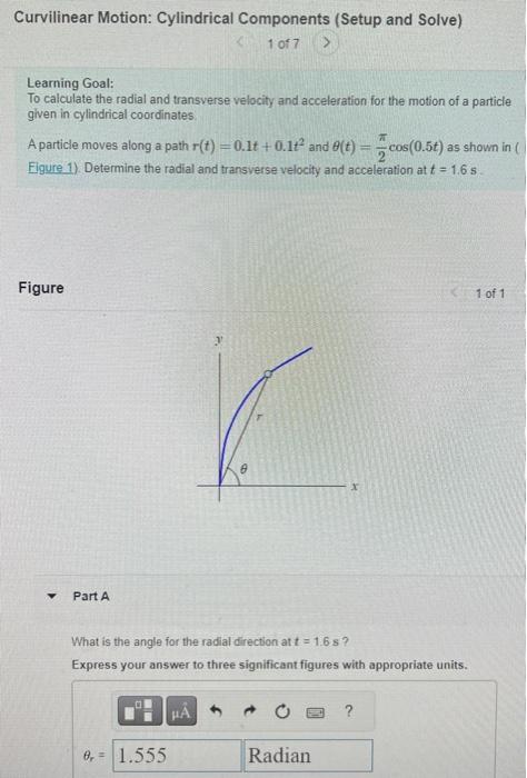 Solved Curvilinear Motion: Cylindrical Components (Setup and | Chegg.com