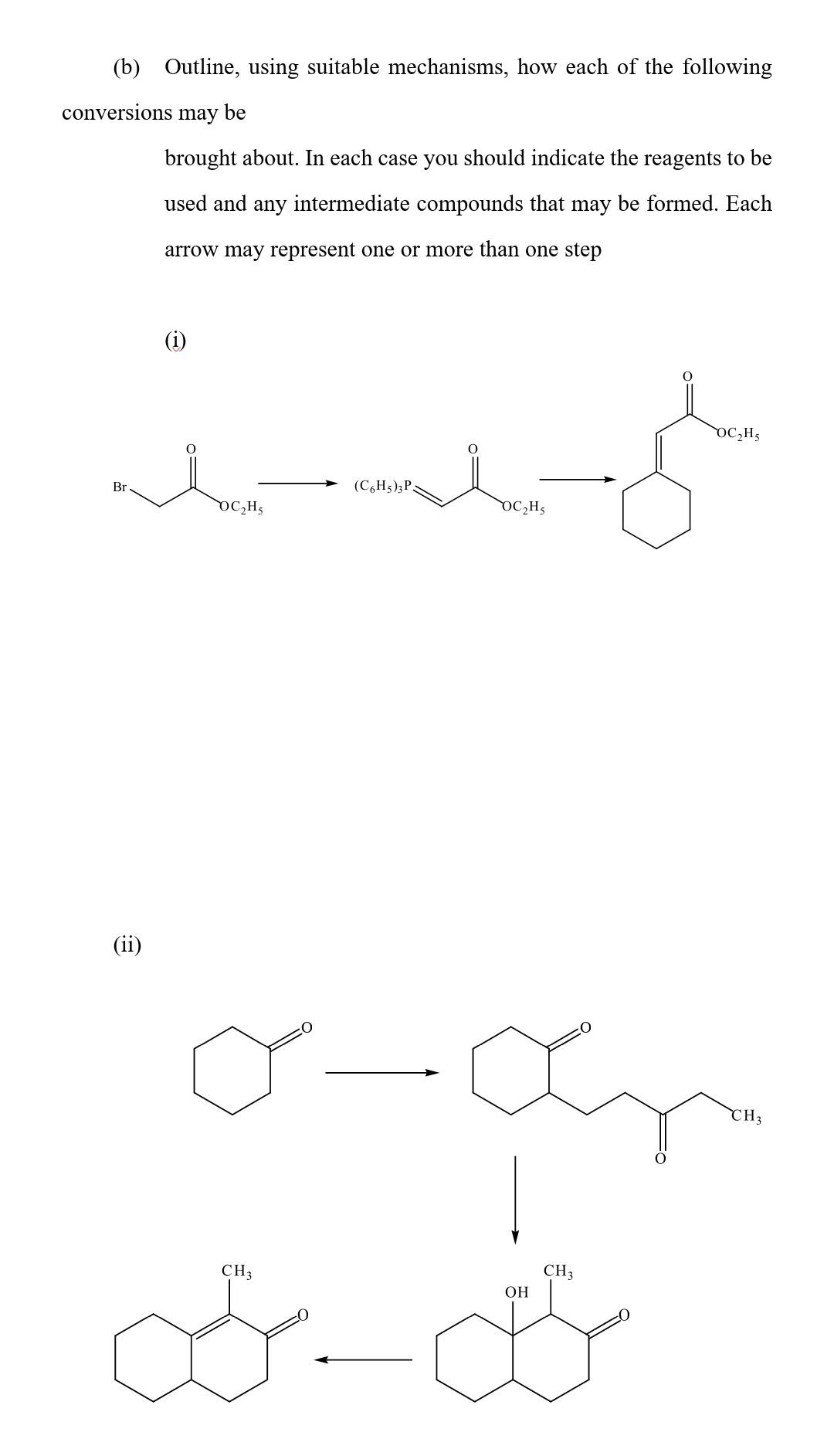 Solved (b) Outline, using suitable mechanisms, how each of | Chegg.com