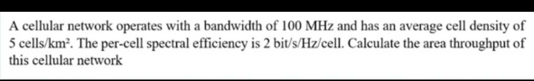 Solved A cellular network operates with a bandwidth of | Chegg.com