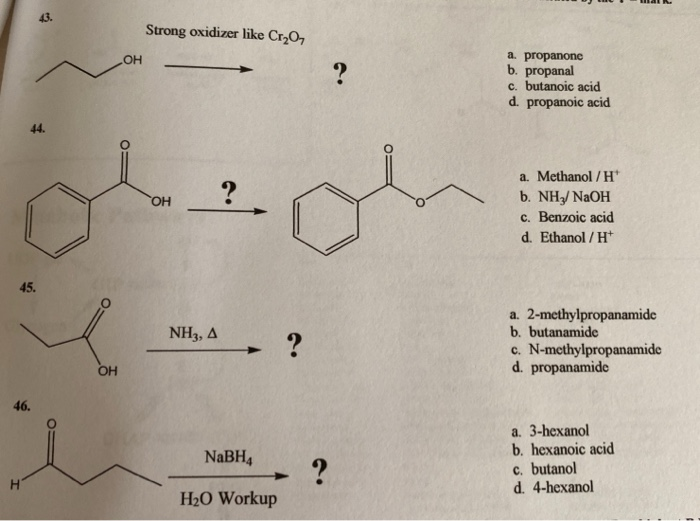 Solved 43. Strong oxidizer like Cr2O OH ? a. propanone b. | Chegg.com