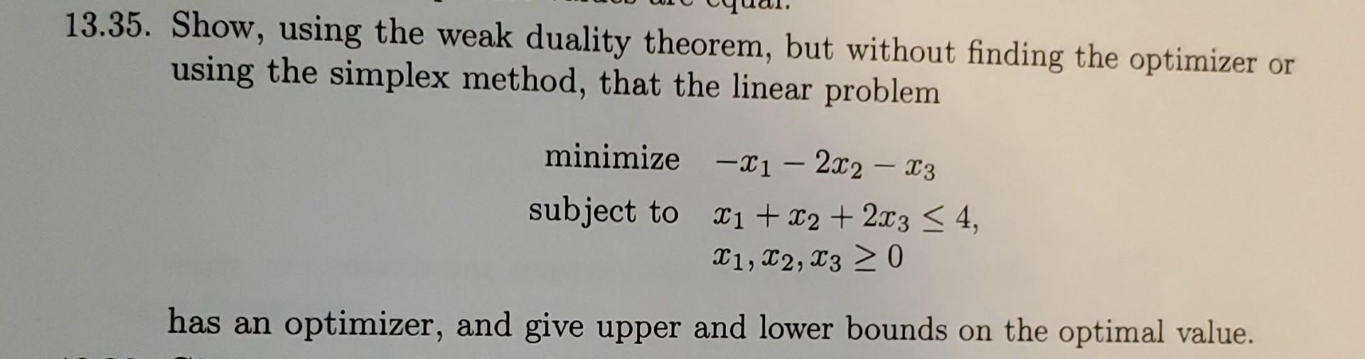 Solved 3.35. Show, using the weak duality theorem, but | Chegg.com