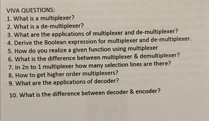 Solved VIVA QUESTIONS: 1. What is a multiplexer? 2. What is | Chegg.com