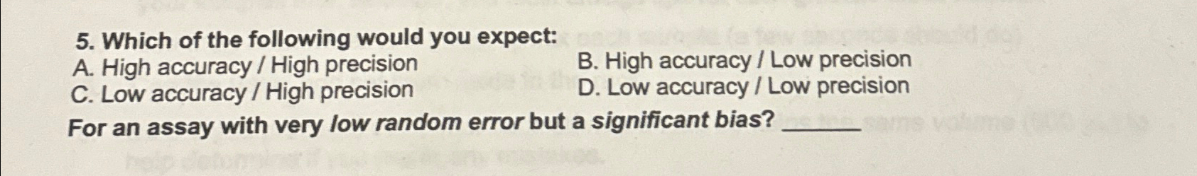 Solved Which of the following would you expect:A. ﻿High | Chegg.com