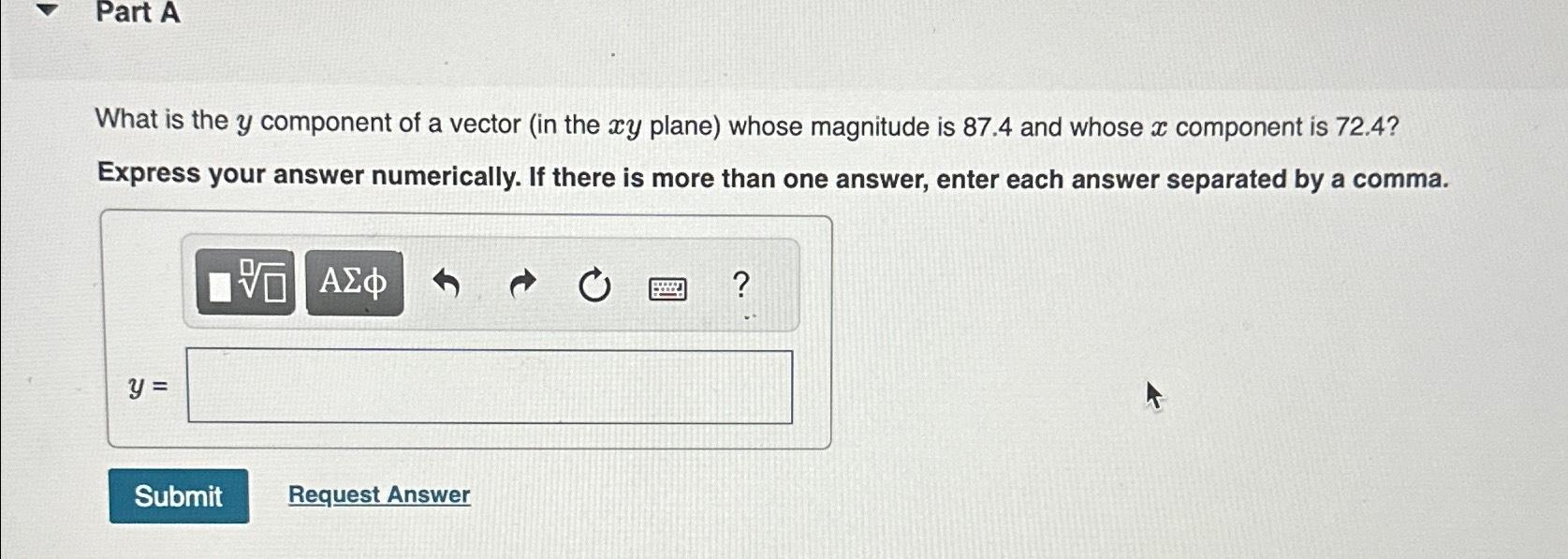 Solved Part AWhat is the y ﻿component of a vector (in the xy | Chegg.com