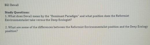 Solved Bill Devall Study Questions: 1. What does Devall mean | Chegg.com