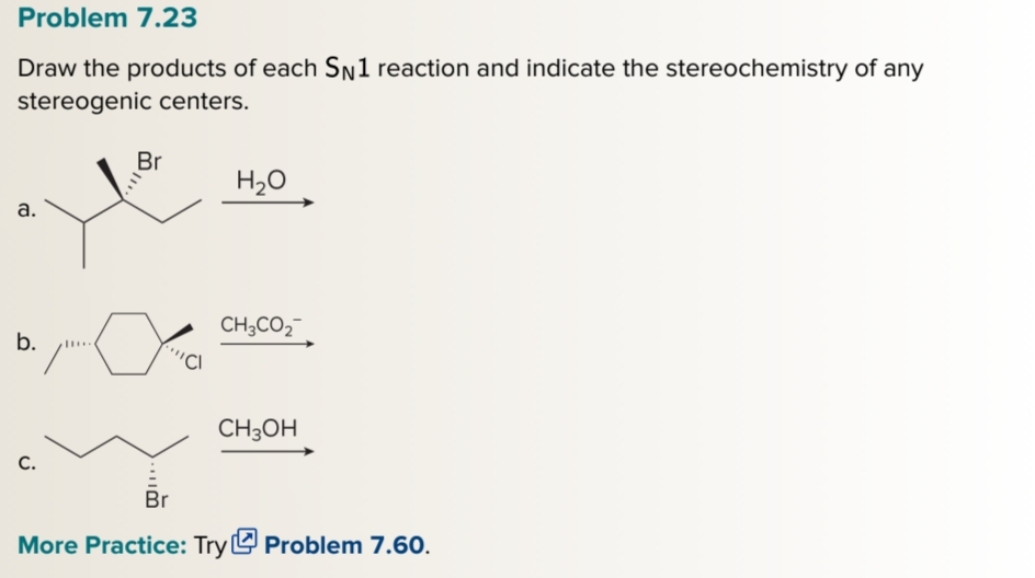 Solved Problem 7.23Draw the products of each SN1 ﻿reaction | Chegg.com