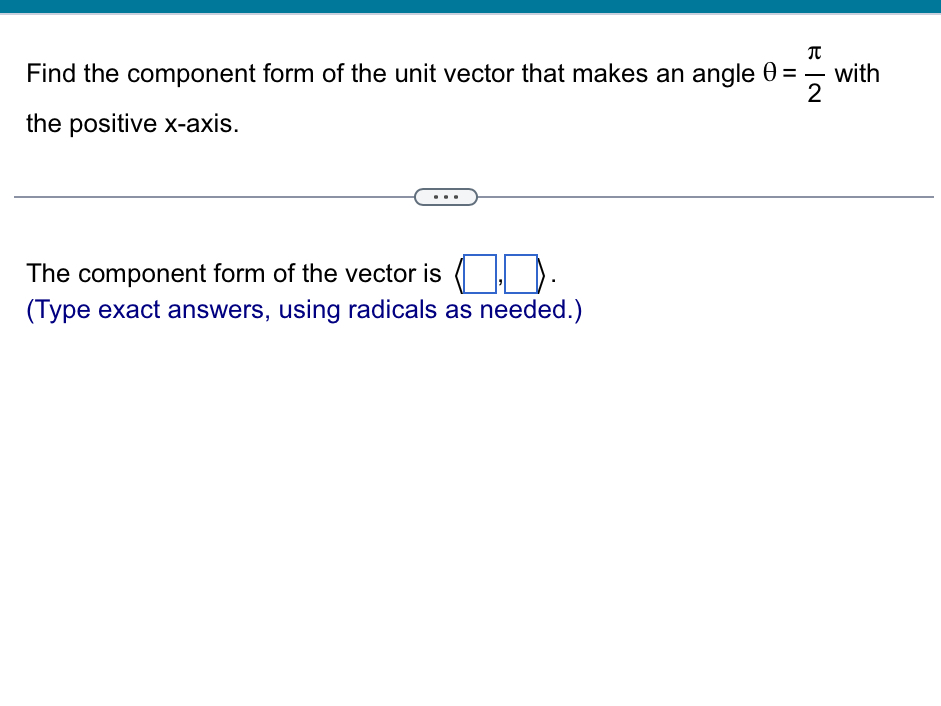 Solved Find the component form of the unit vector that makes | Chegg.com