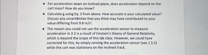 Solved - For acceleration down an inclined plane, does | Chegg.com