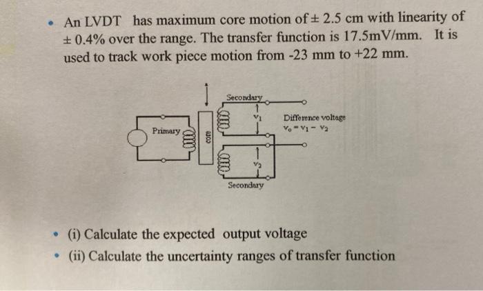 Solved • The output of an LVDT is connected to a 5 V | Chegg.com