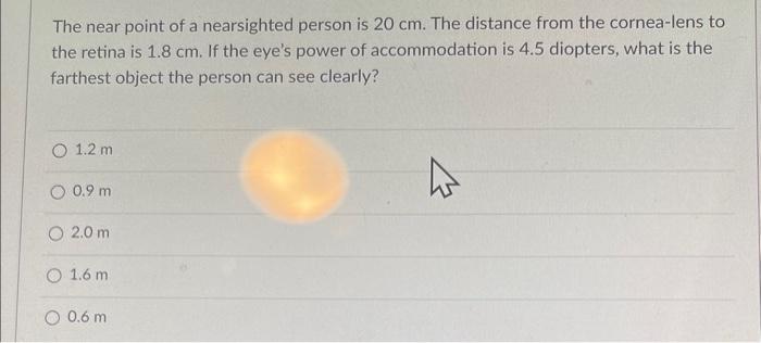 Solved The near point of a nearsighted person is 20 cm. The | Chegg.com