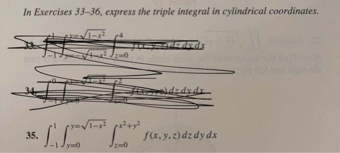 Solved In Exercises 33-36, express the triple integral in | Chegg.com