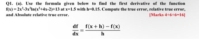 Solved Q1. (a). Use the formula given below to find the | Chegg.com