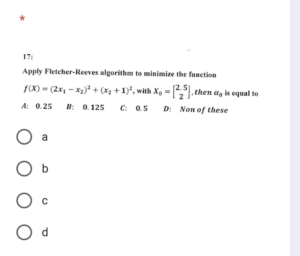 Solved Apply Fletcher-Reeves algorithm to minimize the | Chegg.com