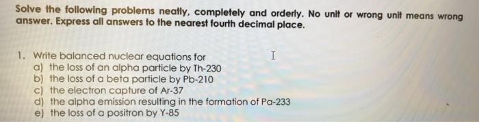 Solved Solve the following problems neatly, completely and | Chegg.com