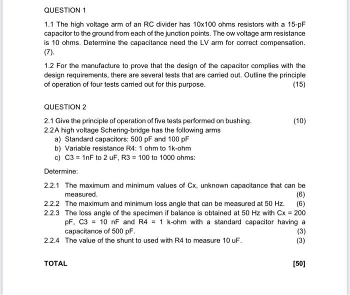Solved 1.1 The high voltage arm of an RC divider has 10×100 | Chegg.com