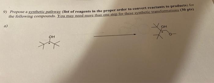 Solved 9 Propose a synthetic pathway (list of reagents in | Chegg.com