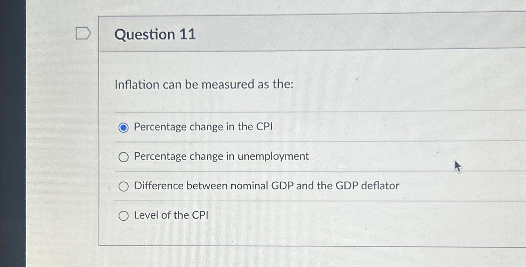 Solved Question 11Inflation can be measured as | Chegg.com