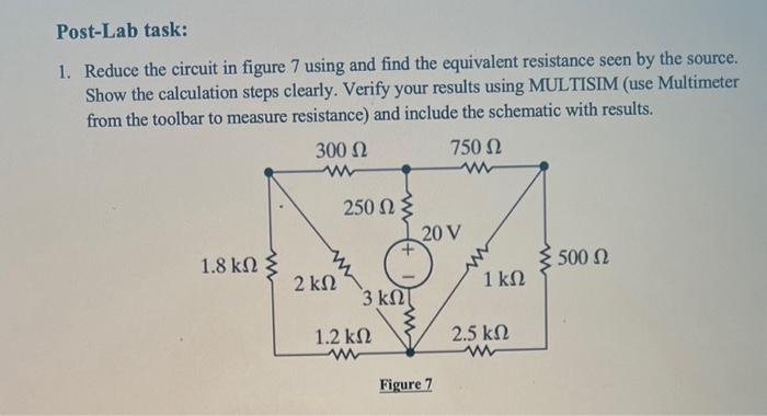 Solved 1. Reduce the circuit in figure 7 using and find the | Chegg.com