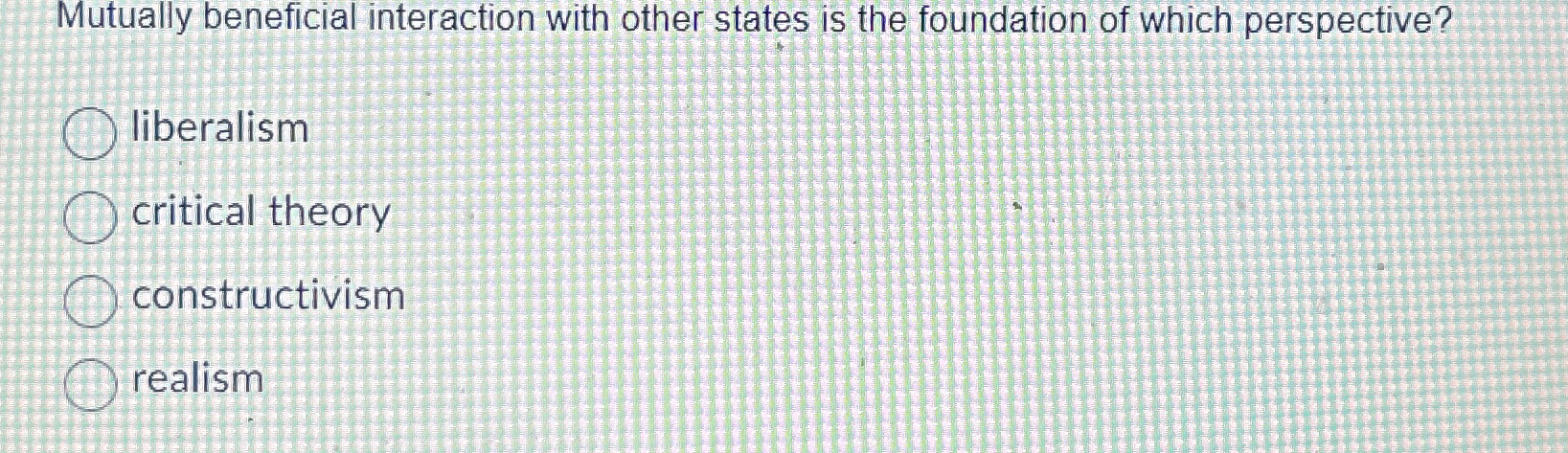 Solved Mutually beneficial interaction with other states is | Chegg.com